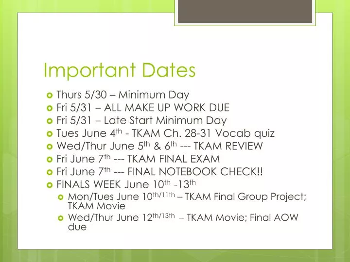 PPT - Important Dates PowerPoint Presentation, free download - ID:3837347