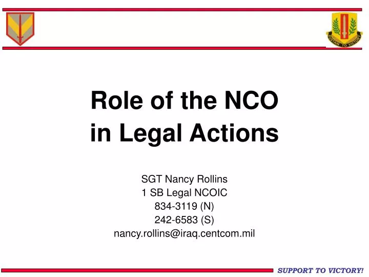 PPT - Role of the NCO in Legal Actions SGT Nancy Rollins 1 SB Legal ...