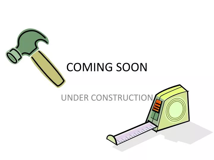 PPT - COMING SOON PowerPoint Presentation, free download - ID:3837965