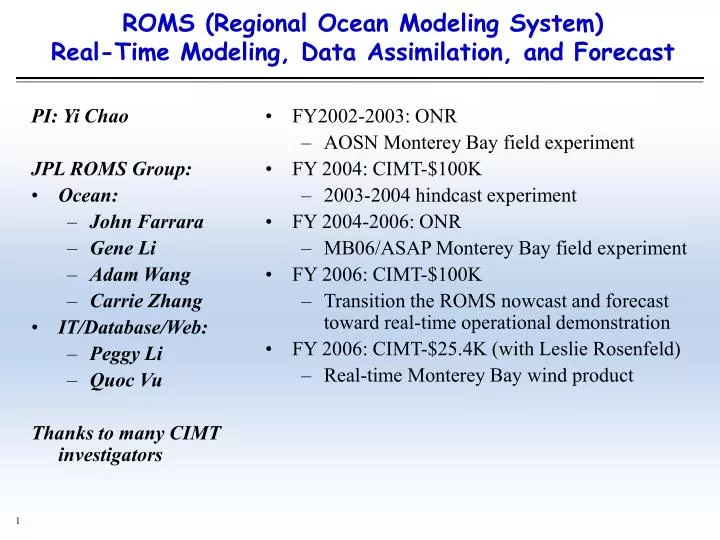 PPT - ROMS (Regional Ocean Modeling System) Real-Time Modeling, Data ...