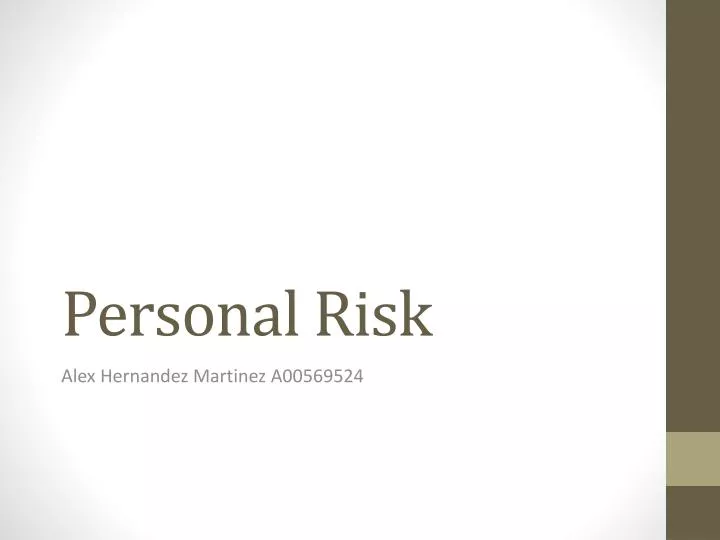 PPT - Personal Risk PowerPoint Presentation, free download - ID:3838637