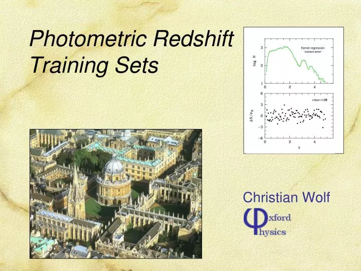 PPT - Photometric Redshift Training Sets PowerPoint Presentation, free download - ID:3838982
