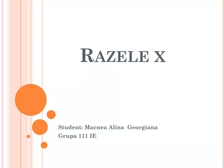 PPT - Razele x PowerPoint Presentation, free download - ID:3839024