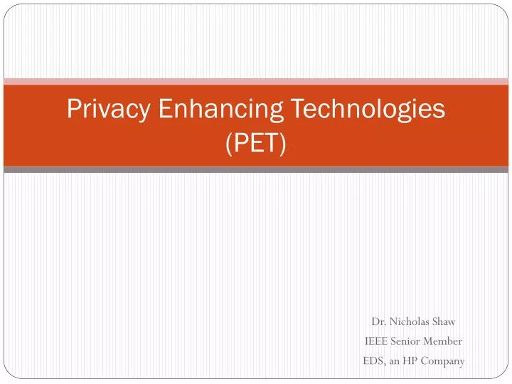 PPT - Privacy Enhancing Technologies (PET) PowerPoint Presentation ...