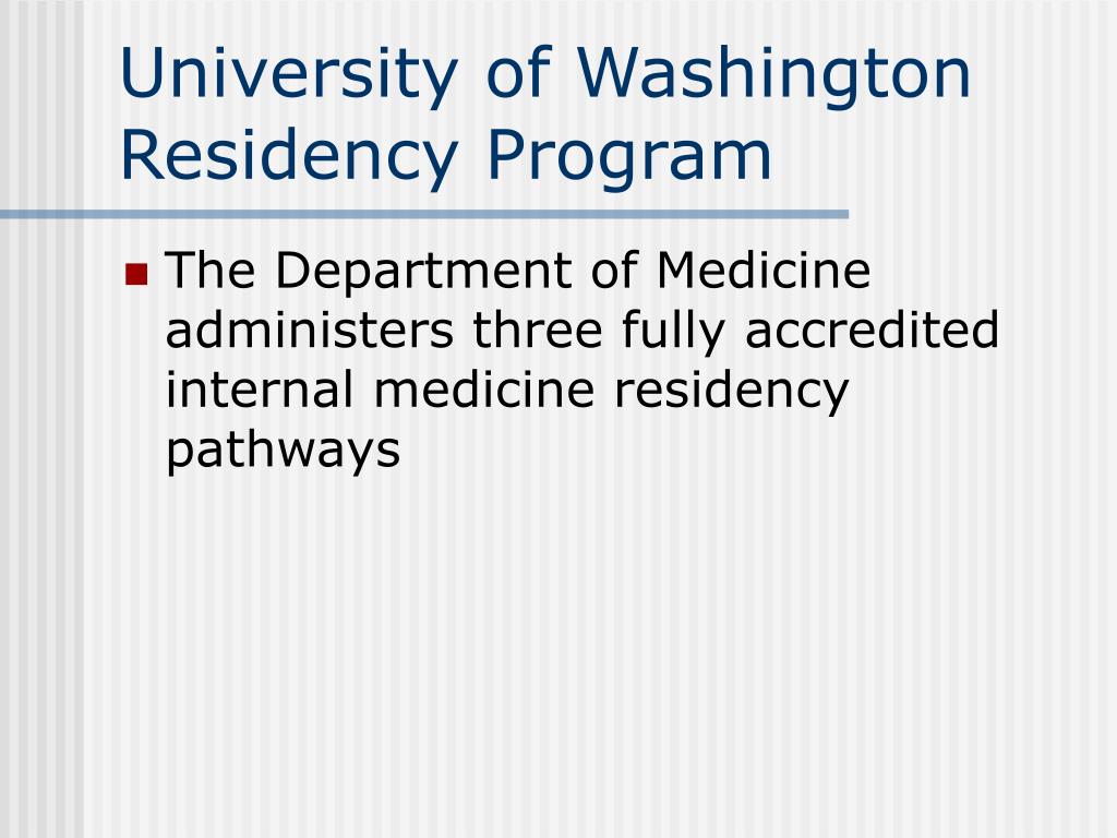 PPT - Medical Residents University of Washington PowerPoint ...