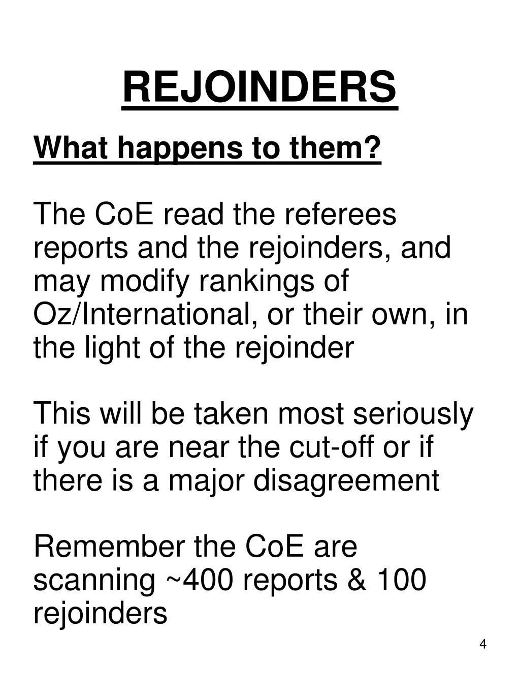 PPT - REJOINDERS Where you are at Refereeing 2 x CoE readers 2 x Oz ...
