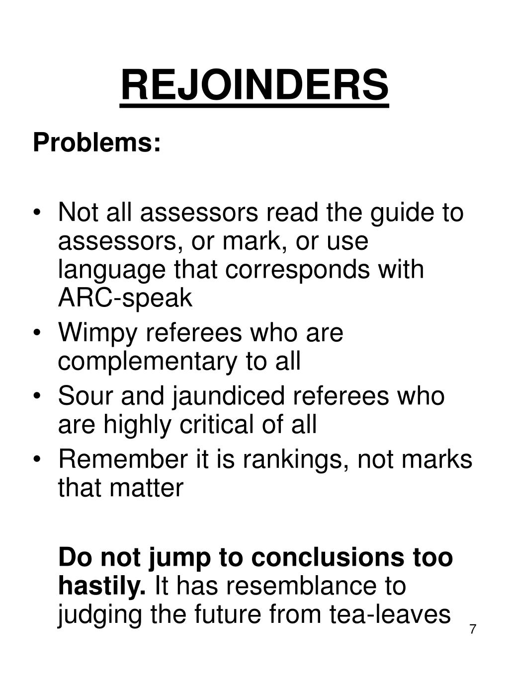 PPT - REJOINDERS Where you are at Refereeing 2 x CoE readers 2 x Oz ...