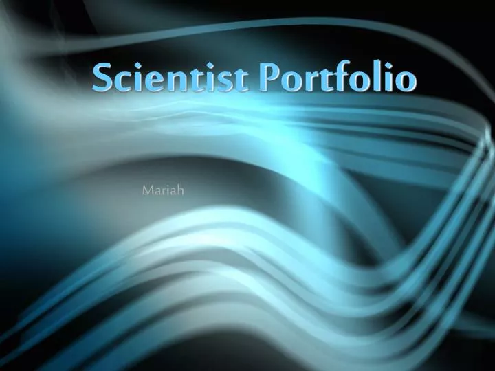 PPT - Scientist Portfolio PowerPoint Presentation, free download - ID ...
