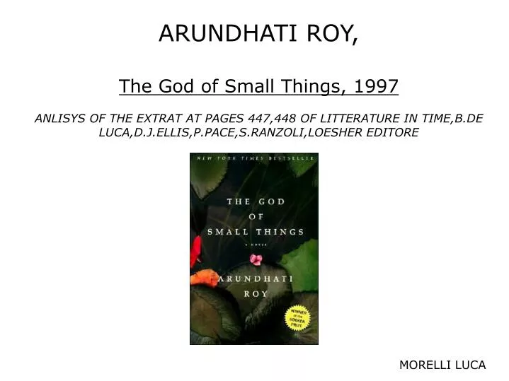 PPT - ARUNDHATI ROY, The God of Small Things, 1997 PowerPoint ...