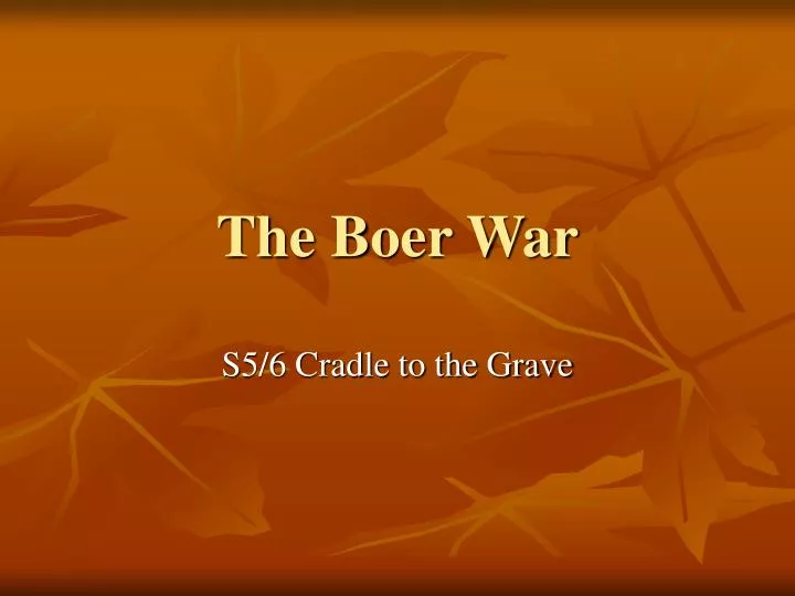 PPT - The Boer War PowerPoint Presentation, free download - ID:3840769
