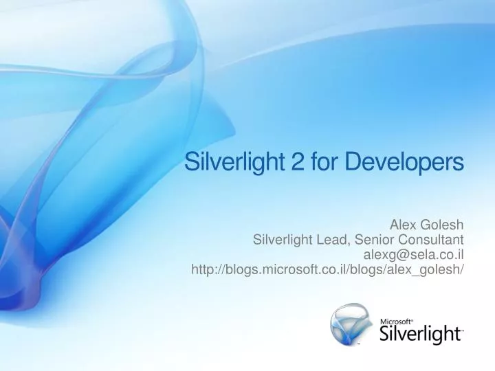 PPT - Silverlight 2 for Developers PowerPoint Presentation, free download - ID:3841263