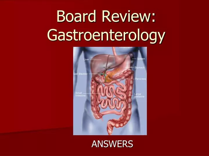 PPT - Board Review: Gastroenterology PowerPoint Presentation, free ...