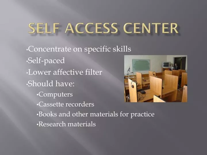 PPT - Self Access Center PowerPoint Presentation, free download - ID ...