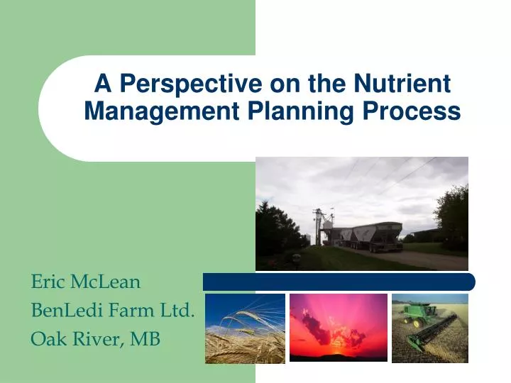 PPT - A Perspective on the Nutrient Management Planning Process ...