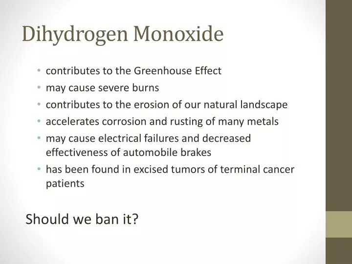PPT - Dihydrogen Monoxide PowerPoint Presentation, free download - ID ...