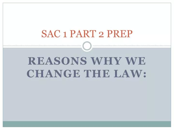 PPT - SAC 1 PART 2 PREP PowerPoint Presentation, free download - ID:3842074