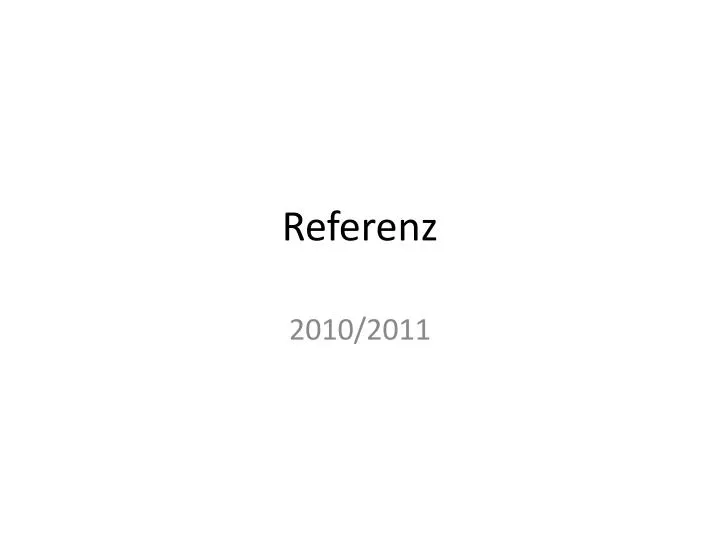 PPT - Referenz PowerPoint Presentation, free download - ID:3842695