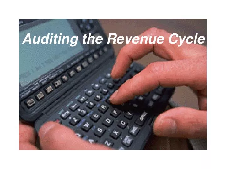 PPT - Auditing the Revenue Cycle PowerPoint Presentation, free download ...