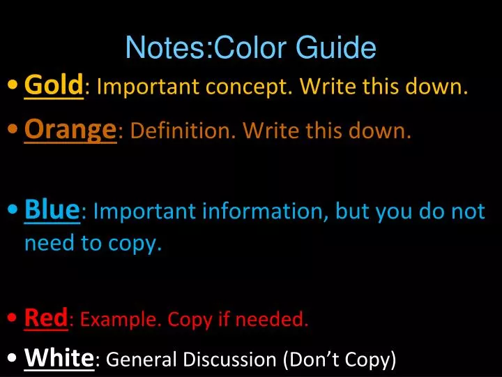 PPT - Notes:Color Guide PowerPoint Presentation, free download - ID:3843094