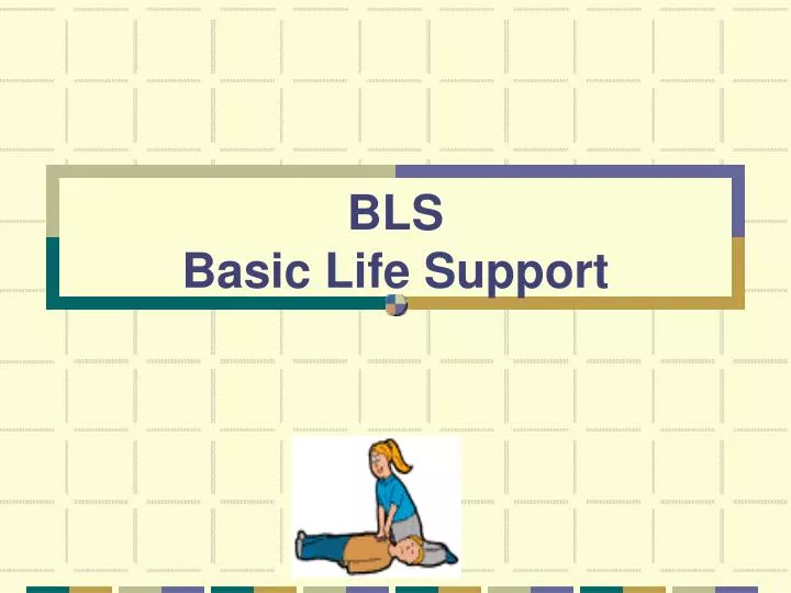 Ppt Bls Basic Life Support Powerpoint Presentation Free Download