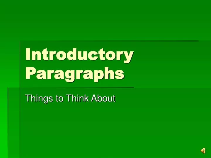 PPT - Introductory Paragraphs PowerPoint Presentation, free download ...