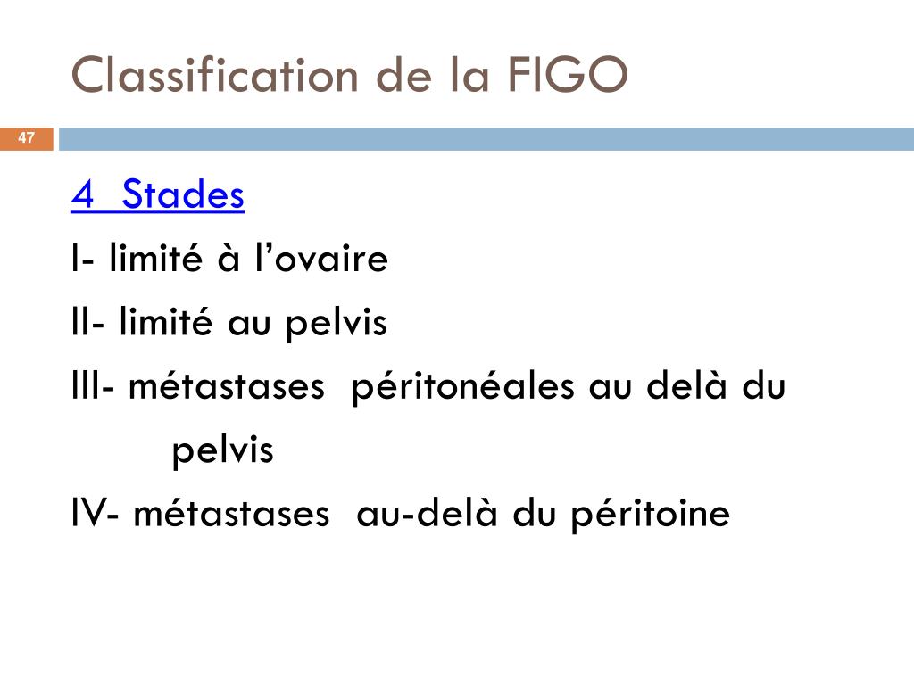 PPT - CANCER DE L’OVAIRE Epidémiologie – Histoire naturelle PowerPoint ...