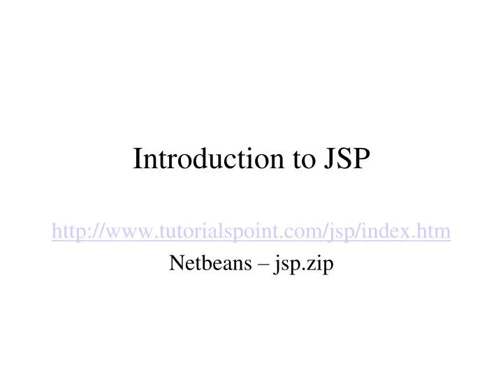 PPT - Introduction to JSP PowerPoint Presentation, free download - ID ...