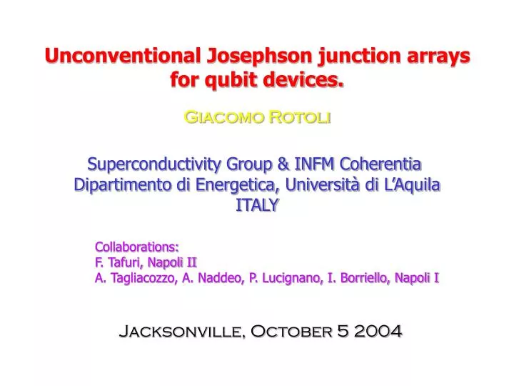 PPT - Unconventional Josephson junction arrays for qubit devices ...