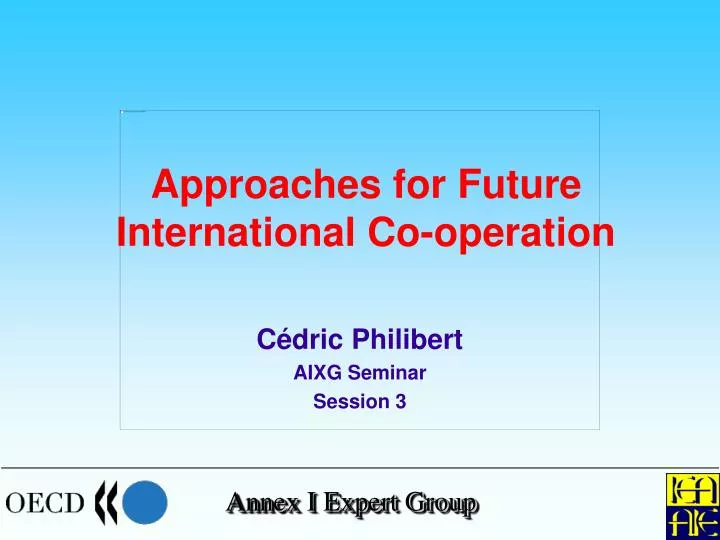 PPT - Approaches for Future International Co-operation PowerPoint ...