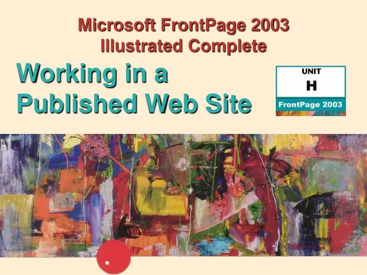 PPT - Microsoft FrontPage 2003 Illustrated Complete PowerPoint ...