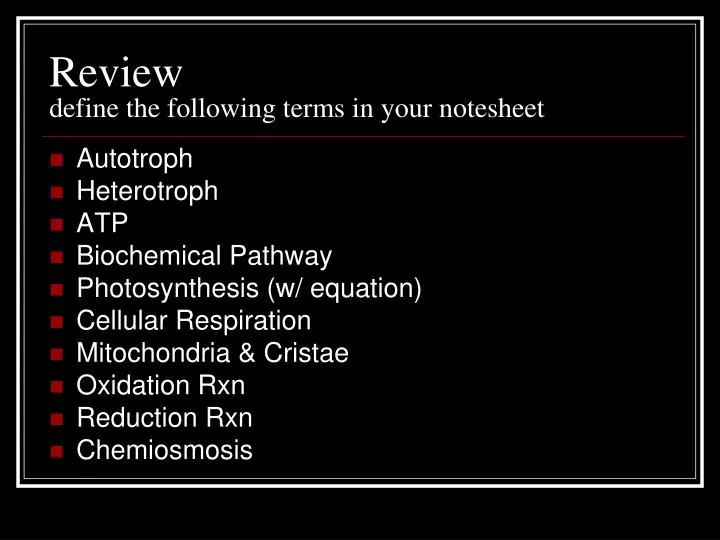 PPT - Review define the following terms in your notesheet PowerPoint ...