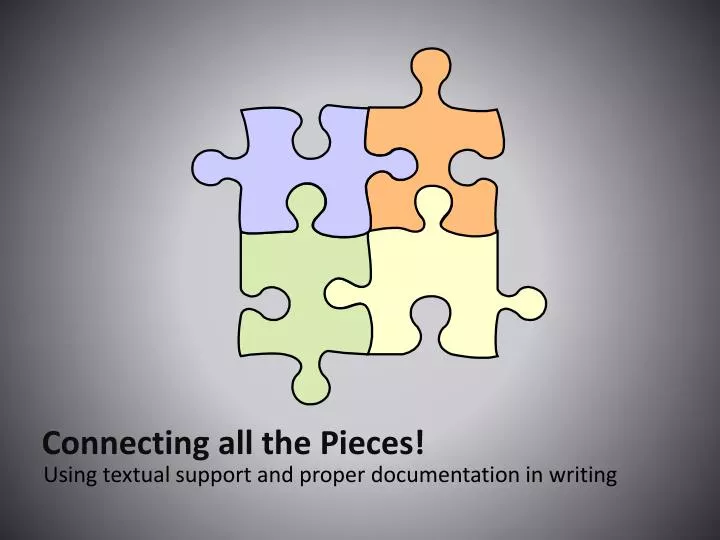 PPT - Connecting all the Pieces! PowerPoint Presentation, free download ...