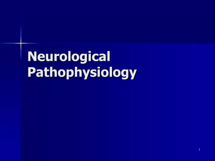 PPT - Neurological Pathophysiology PowerPoint Presentation, free ...