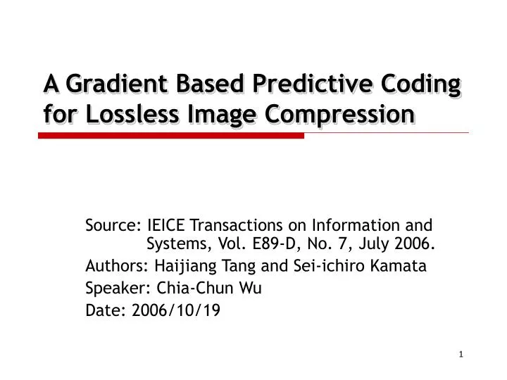 Ppt A Gradient Based Predictive Coding For Lossless Image Compression Powerpoint Presentation 
