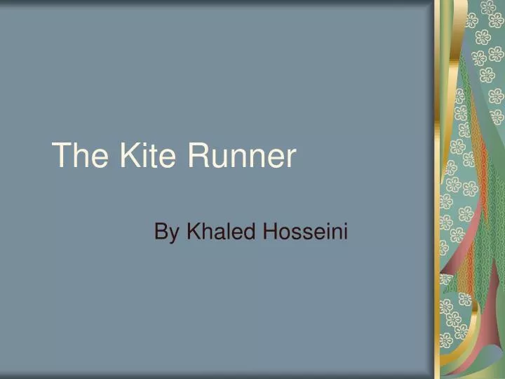 PPT - The Kite Runner PowerPoint Presentation, free download - ID:3851932