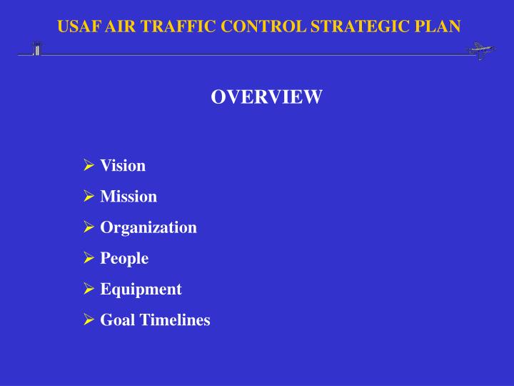 PPT - USAF AIR TRAFFIC CONTROL STRATEGIC PLAN PowerPoint Presentation ...