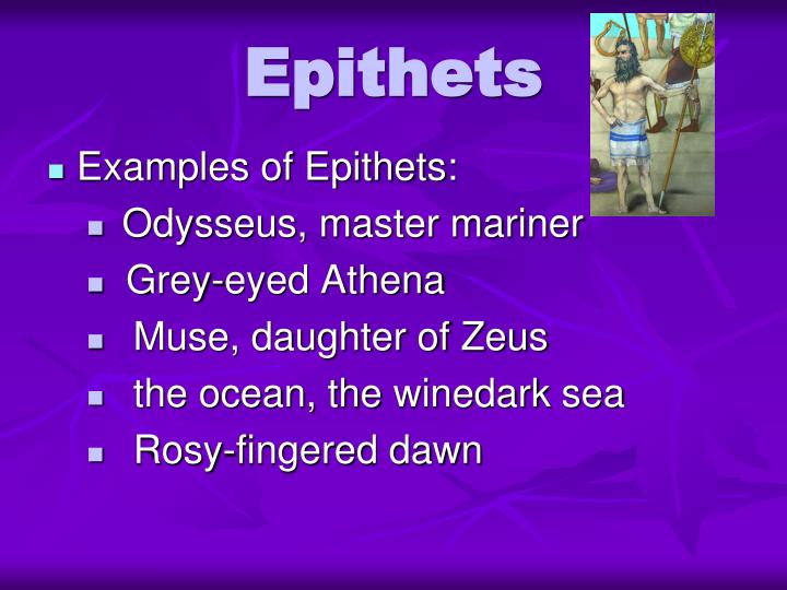 PPT - Epithets and Epic Similes PowerPoint Presentation - ID:3852771
