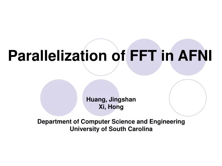 PPT - Parallelization of FFT in AFNI PowerPoint Presentation, free ...