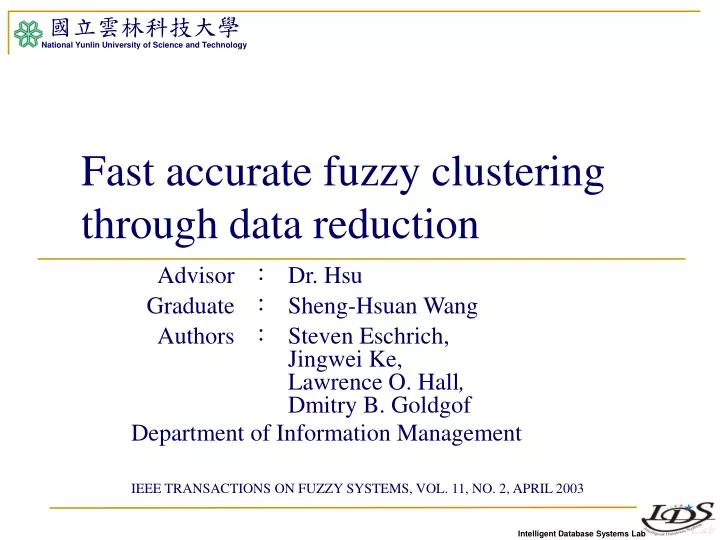 Ppt Fast Accurate Fuzzy Clustering Through Data Reduction Powerpoint
