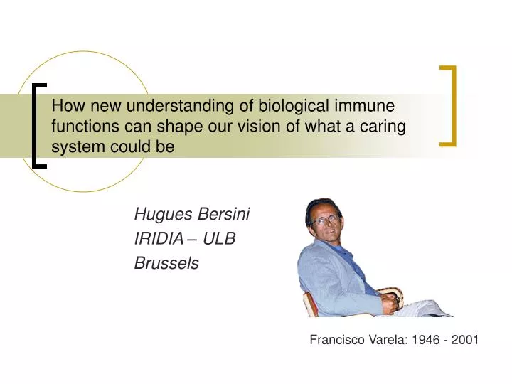 PPT - Hugues Bersini IRIDIA – ULB Brussels PowerPoint Presentation ...