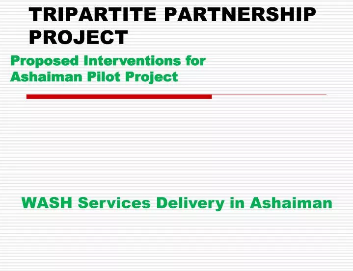 PPT - TRIPARTITE PARTNERSHIP PROJECT PowerPoint Presentation, free ...