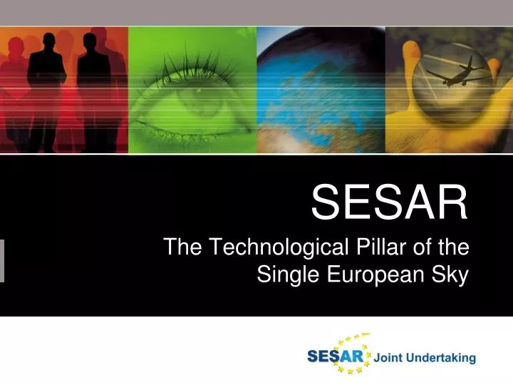 PPT - SESAR PowerPoint Presentation, free download - ID:3855518