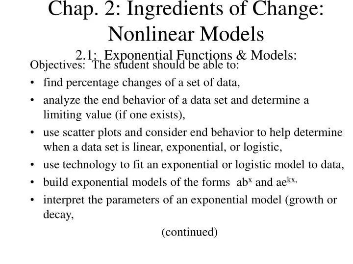 PPT - Chap. 2: Ingredients of Change: Nonlinear Models 2.1: Exponential ...