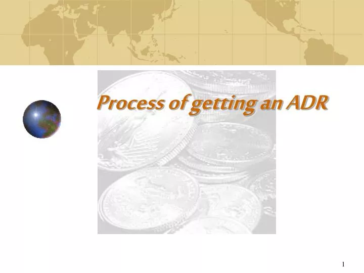 PPT - Process of getting an ADR PowerPoint Presentation, free download ...