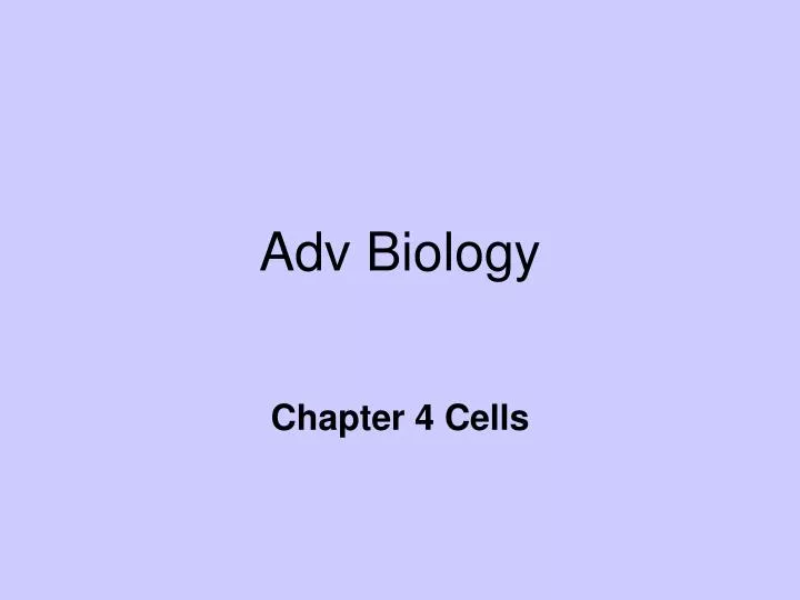 PPT - Adv Biology PowerPoint Presentation, free download - ID:3857935