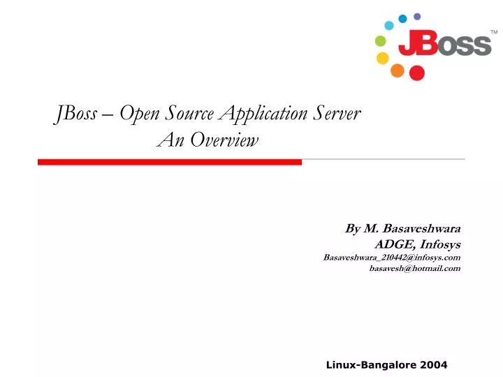 PPT - JBoss – Open Source Application Server An Overview PowerPoint ...