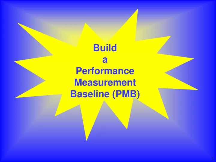 PPT - Build a Performance Measurement Baseline (PMB) PowerPoint ...