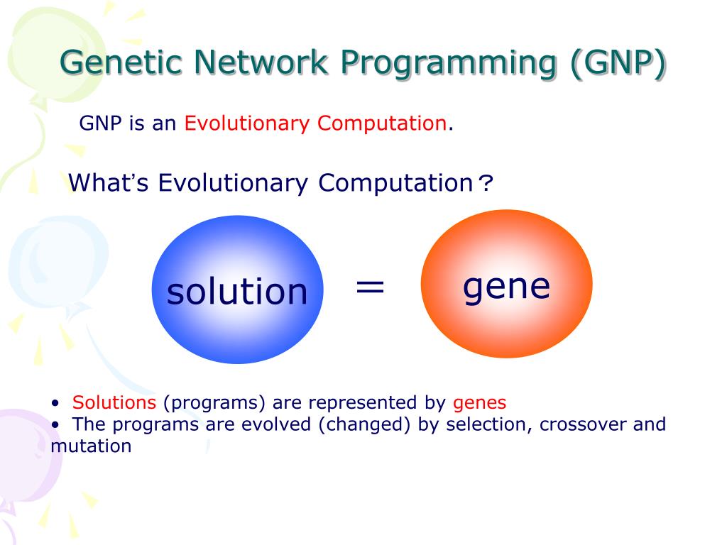 PPT - Study on Genetic Network Programming (GNP) with Learning and ...