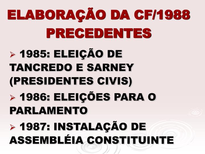 PPT - AULA 11 – 19/10/2006 TEMA 6 – ESTRUTURA DA CONSTITUIÇÃO FEDERAL ...
