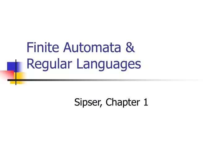PPT - Finite Automata & Regular Languages PowerPoint Presentation, free download - ID:3859360